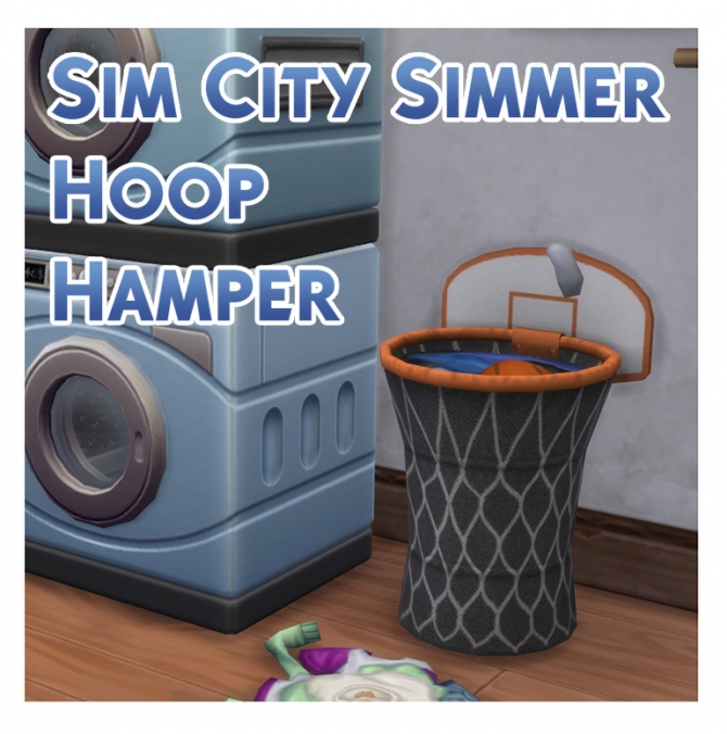 Sim City Simmer Hoop Hamper by Menaceman44 at TSR » Sims 4 Updates