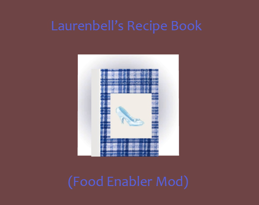 Recipe Book (Custom Recipes - Food Enabler Mod) at Mod The Sims 4 ...